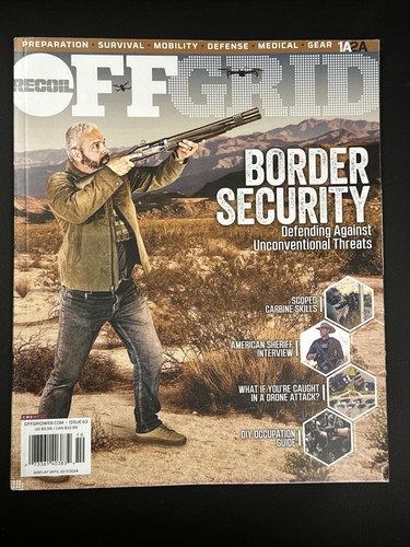 RECOIL Off Grid Magazine Issue 63 2024 Border Security | eBay