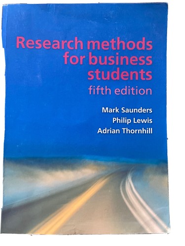 Research Methods for Business Students by Lewis, Saunders and Thornhill ...