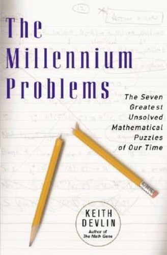 The Millennium Problems: The Seven Greatest Unsolved Mathematical ...