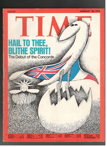 THE DEBUT OF THE CONCORDE HAIL TO THEE TIME magazine 1976 January 26 ...