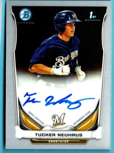 2014 Bowman Chrome Autograph Auto Tucker Neuhaus Card # BCPA-TN | eBay
