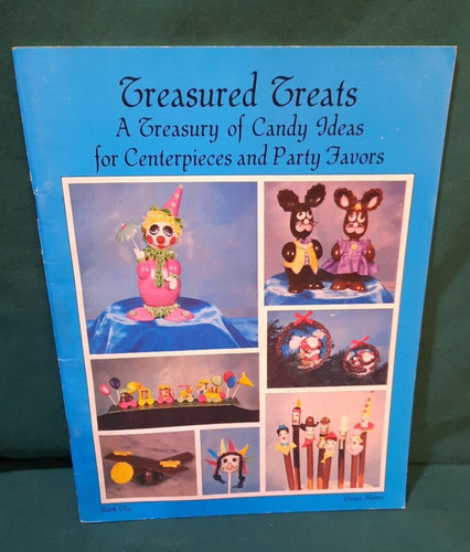 Treasured Treats A Treasury of Candy Ideas for Centerpieces & Party ...