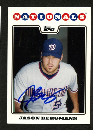 Jason Bergmann #606 signed autograph auto 2008 Topps Baseball Trading ...