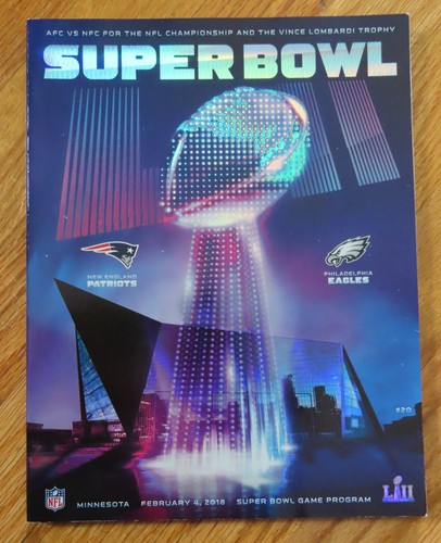 NEW ENGLAND PATRIOTS PHILADELPHIA EAGLES Super Bowl LII Program Holo ...