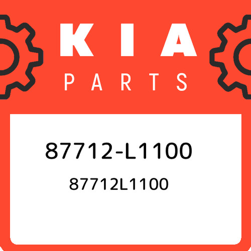 87712-L1100 Kia 87712l1100 87712L1100, New Genuine OEM Part | eBay