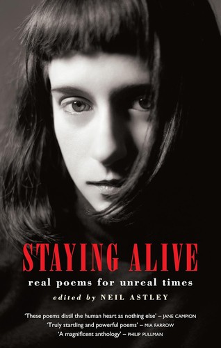 Staying Alive: Real Poems for Unreal Times, Neil Astley, Very Good ...