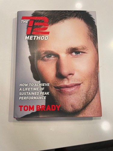 The TB12 Method: How to Achieve a Lifetime of Sustained Peak ...