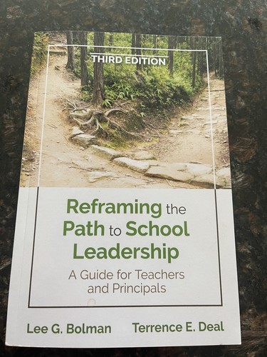Reframing the Path to School Leadership : A Guide for Teachers and ...