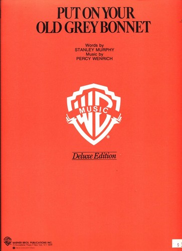 MURPHY WENRICH PUT ON YOUR OLD GREY BONNET SHEET MUSIC DELUXE PIANO ...