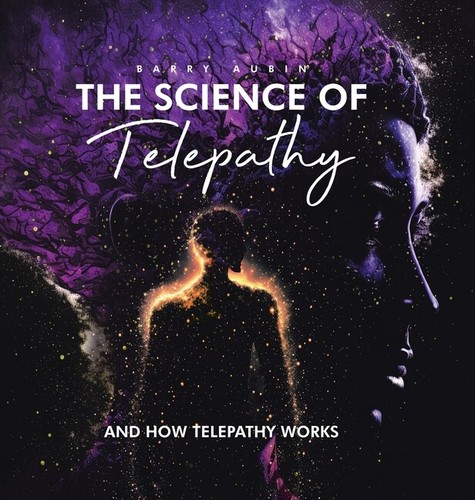 The Science Of Telepathy: And How Telepathy Works 9780228890829| eBay