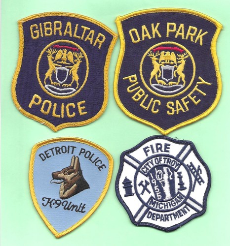 4 MICHIGAN PATCHES - DETROIT K-9.- TROY FIRE.- GIBRALTAR PD & OAK PARK ...