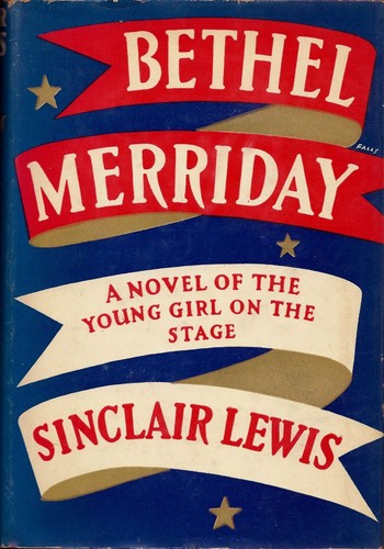 Bethel Merriday by Sinclair Lewis (Doubleday Doran, 1940, Hardcover) | eBay