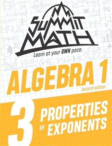Summit Math Algebra 1 Book 3: Properties of Exponents by Joujan, Alex ...