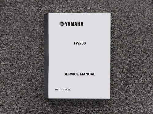 2022 Yamaha TW200 Motorcycle Shop Service Repair Manual LIT-11616-TW-20 ...