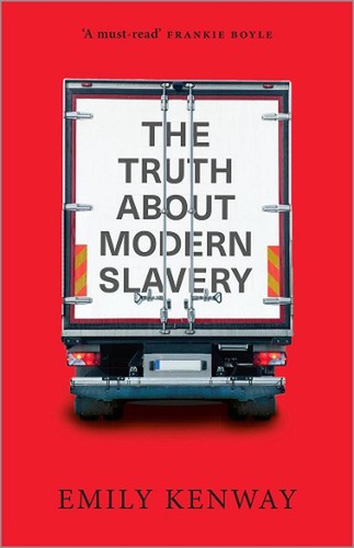 The Truth About Modern Slavery by Emily Kenway (English) Hardcover Book ...