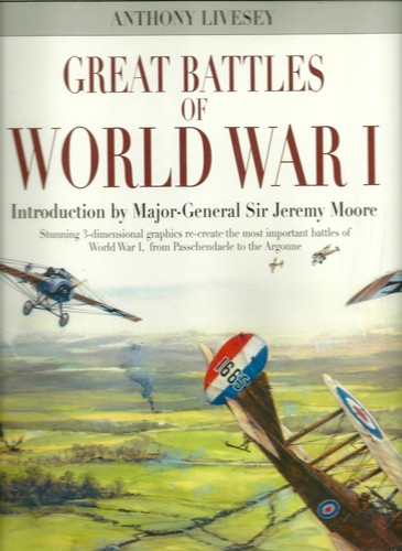 GREAT BATTLES OF WORLD WAR 1 - ANTHONY LIVESEY | eBay