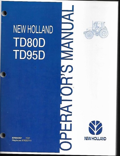 NEW HOLLAND TD80D AND TD95D OPERATORS MANUAL | eBay