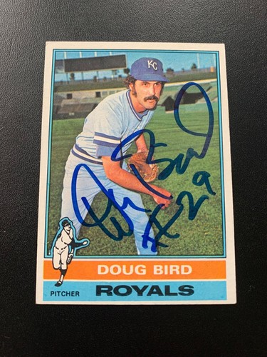 Doug Bird Signed 1976 Topps #96 Card Kansas City Royals Autograph COA ...