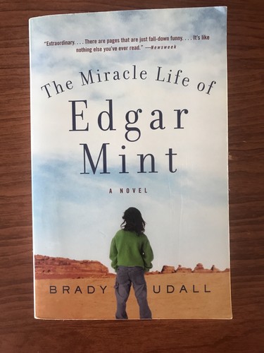 Vintage Contemporaries: The Miracle Life of Edgar Mint by Brady Udall ...