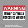 WARNING Driver Carries a Concealed Weapon Gun Conceal Carry Diesel ...