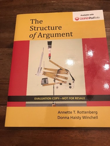 The Structure of Argument by John Solomon, Annette T. Rottenberg and ...