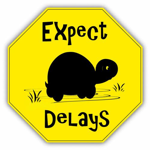 Expect Delays Warning Sign Funny Humor Car Bumper Sticker Decal 5" x 5 ...