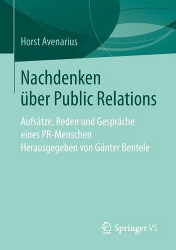 Nachdenken ber Public Relations: Aufs?tze, Reden und Gespr?che eines PR-Menschen 9783658236120| eBay