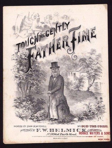 1877 Touch me Gently Father Time - C Baker - Original Sheet Music ...