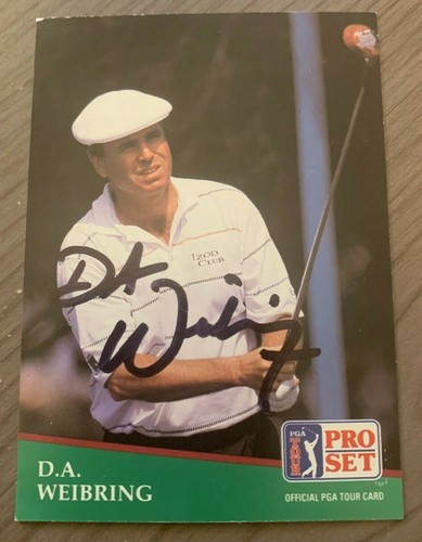 D.A. WEIBRING AUTOGRAPHED 1991 PRO SET GOLF CARD W/COA | eBay