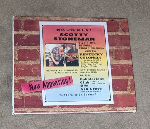 SCOTTY STONEMAN - LIVE IN L.A. WITH KENTUCKY COLONELS - RURAL RHYTHM ...