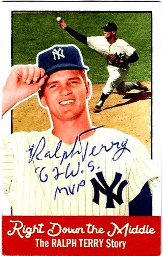 RALPH TERRY AUTOGRAPH BOOK PROMO CARD RIGHT DOWN THE MIDDLE W/COA NY ...