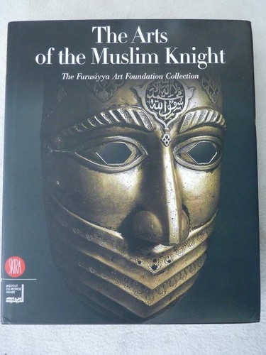 BOOK - ISLAMIC WEAPONS - THE ARTS OF THE MUSLIM KNIGHT- IST ED - PUB ...