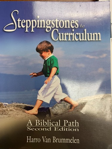 Stepping Stones to Curriculum: A Biblical Path Second Edition | eBay