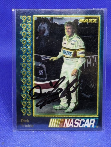 Dick Trickle PERSONAL AUTOGRAPH signed on card: 1993 Maxx Premier Plus ...