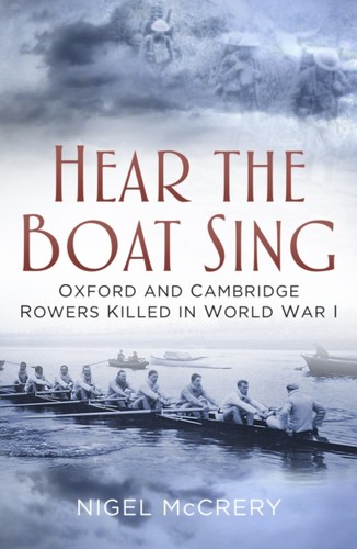 Hear The Boat Sing by Nigel McCrery HARDBACK 9780750967716 ...