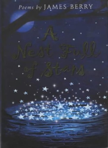 A Nest Full of Stars By James Berry | eBay