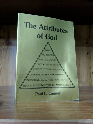 The Attributes of God ~ Paul L Canner (1990, Paperback) GOOD+ | eBay