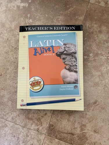 Latin Alive Book 2 Teacher's Edition by Karen Moore and Gaylan DuBose ...