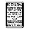 No Soliciting We do not purchase goods sold door to door 8" x 12 ...