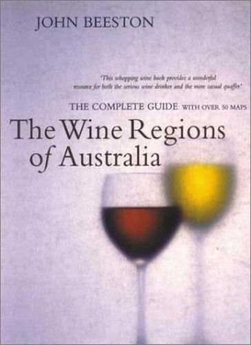 The Wine Regions of Australia By John Beeston. 9781865084046 ...