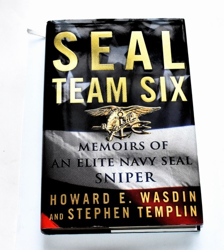 Howard E Wasdin Stephen Templin Seal Team Six Memoirs Of An Elite Navy ...