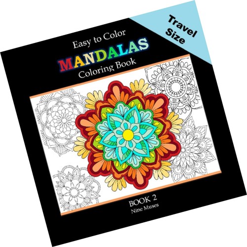 Easy to Color Mandalas Travel Size Coloring Book: Book 2: Small, Pocket ...