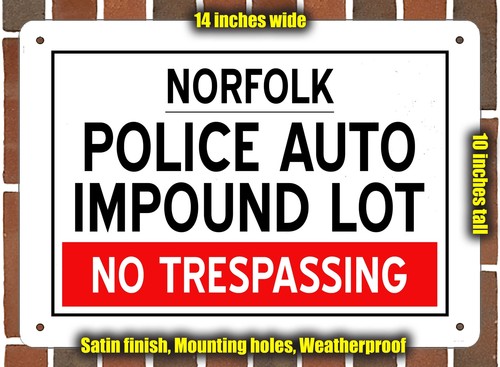 Metal Sign - Auto Impound Lot of Norfolk Reproduction | eBay