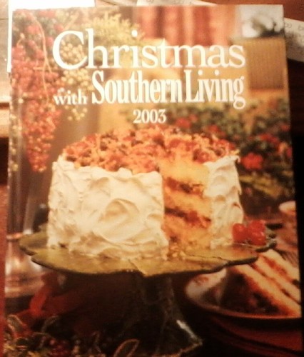 2003 Christmas with Southern Living by Sunset Books Staff (2003 ...