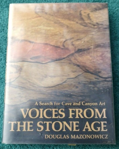 Signed Voices from the Stone Age Cave and Canyon Art by Douglas ...