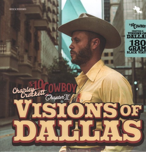 Charley Crockett Visions of Dallas LP Vinyle 12" 33 RPM 2024 Son of ...