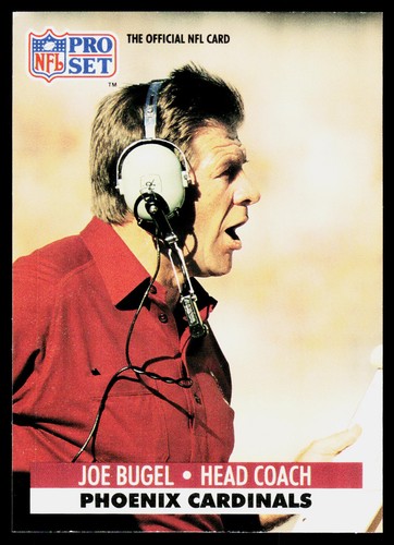 1991 Pro Set Joe Bugel #270 Phoenix Cardinals | eBay