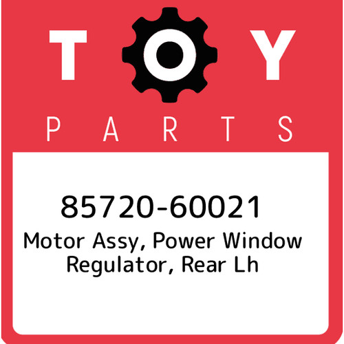 85720-60021 Toyota Motor assy, power window regulator, rear lh ...