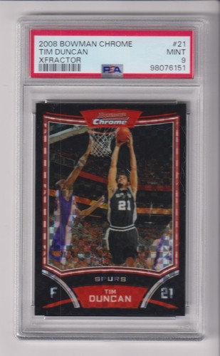 2008-09 BOWMAN CHROME XFRACTOR #21 TIM DUNCAN 290/299 WITH PSA 9 GRADE ...