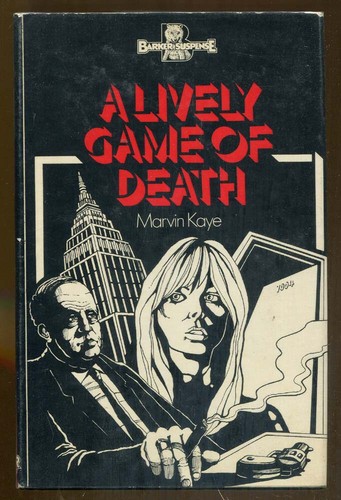 A Lively Game of Death by Marvin Kaye-First UK Edition in Dust Jacket ...